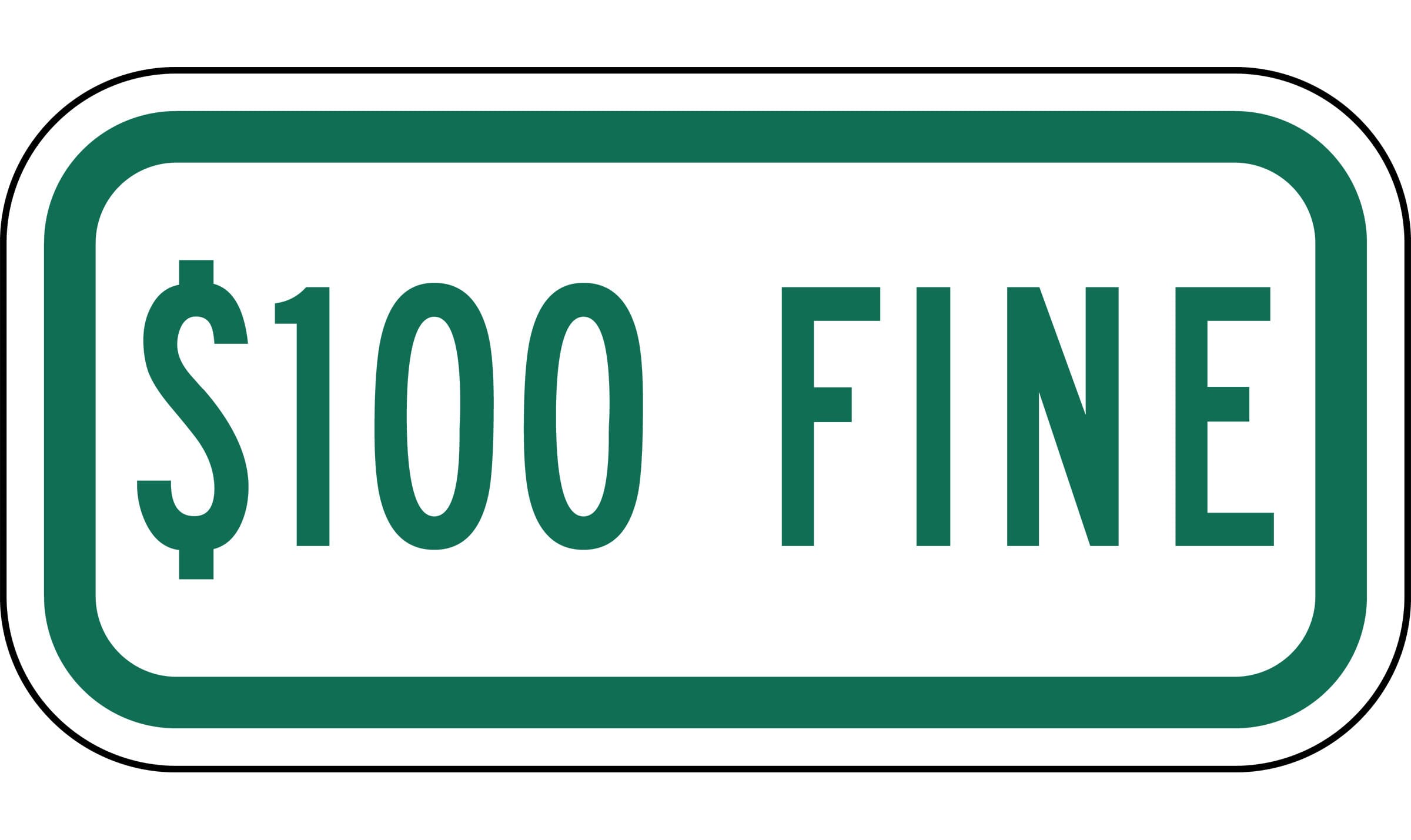 $100 Fine Sign/ 12" x 6"/ Reflective Aluminum Sign KHC1045AR - 12'' x 6 ...
