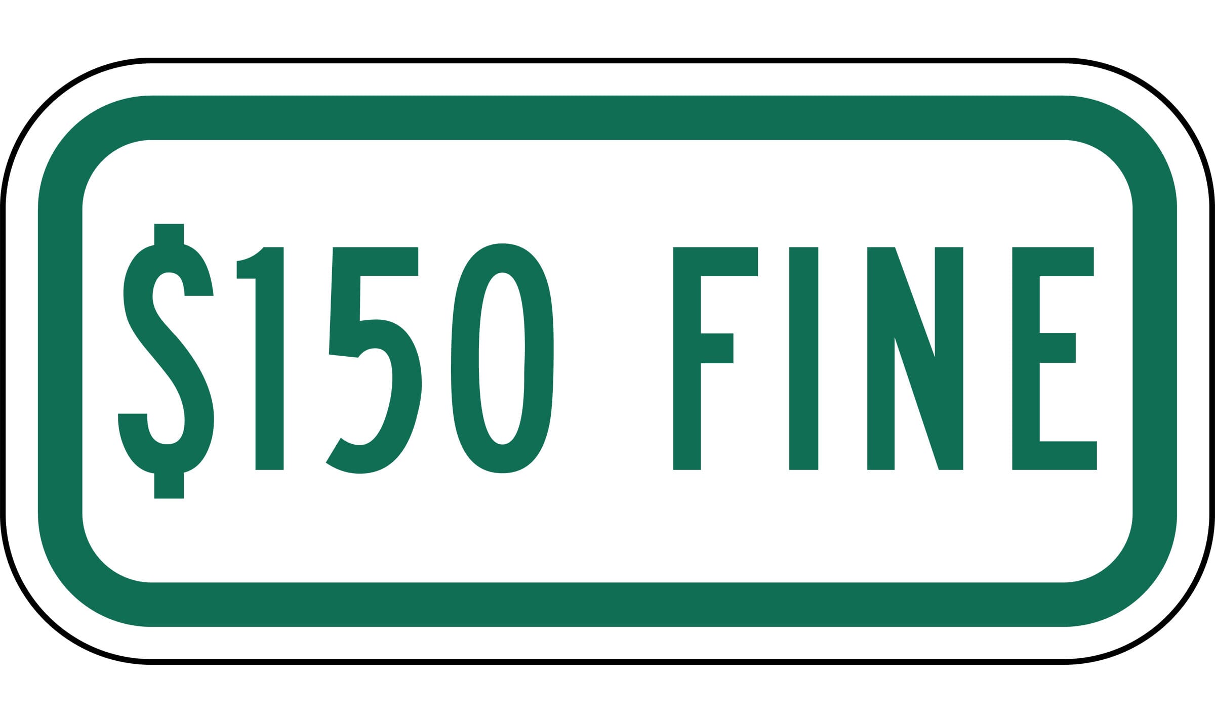 $150 Fine Sign/ 12" x 6"/ Reflective Aluminum Sign KHC1060AR - 12'' x 6 ...