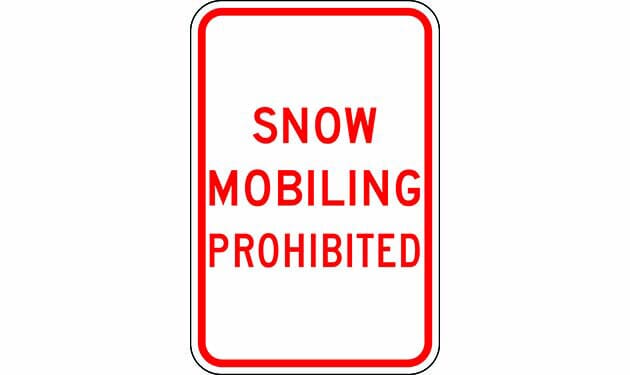 Snow Mobiling Prohibited Sign - - TreeTop Products