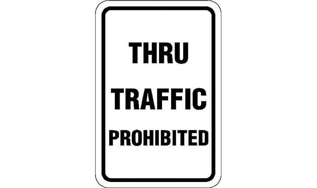 Thru Traffic Prohibited Sign - - TreeTop Products