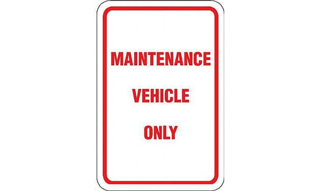 Maintenance Vehicle Only Sign - - TreeTop Products