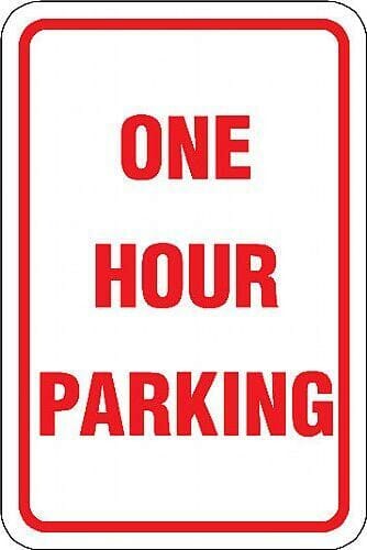 One Hour Parking Sign - - TreeTop Products