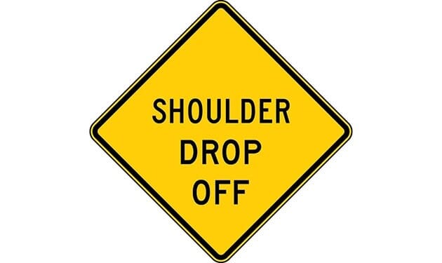 Shoulder Drop Off Warning Sign - - TreeTop Products