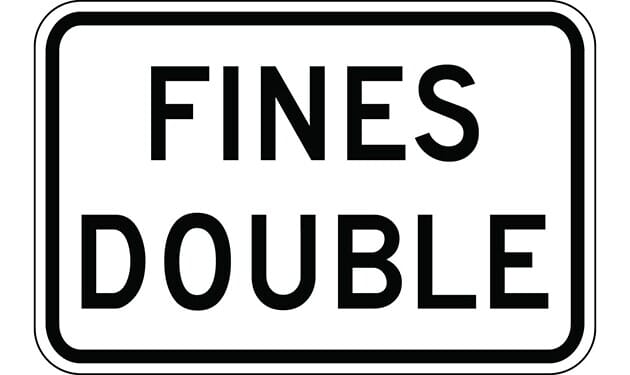 Fines Double Traffic Sign - - TreeTop Products