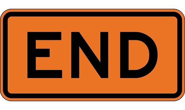 End Construction Sign - - TreeTop Products