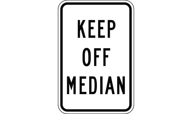 Keep Off Median Sign - - TreeTop Products