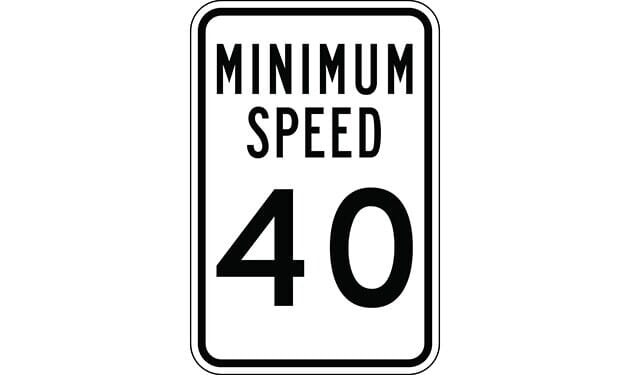 Minimum Speed, Semi-Custom Sign - - TreeTop Products