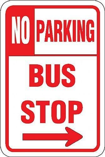 No Parking Bus Stop w/Right Arrow Sign - - TreeTop Products